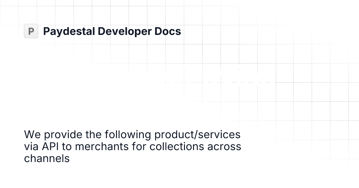 Collections/Payins - Redirect | Paydestal Developer Docs